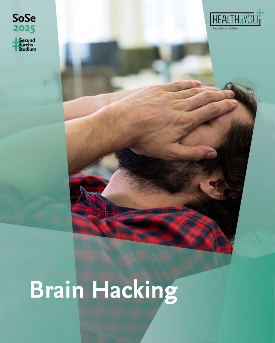 HEALTH4YOU Brain Hacking - TU Braunschweig | Blogs